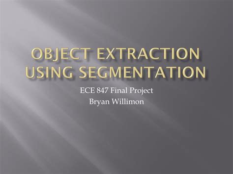 ppt object extraction using segmentation powerpoint presentation