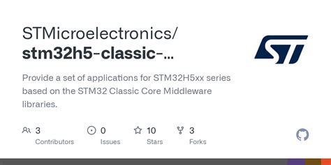 Github Stmicroelectronicsstm32h5 Classic Coremw Apps Provide A Set