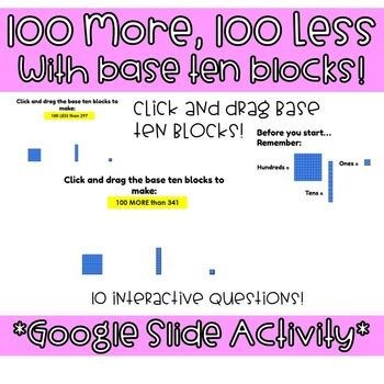 100 More 100 Less With Base Ten Blocks By Audrey Dittman TPT