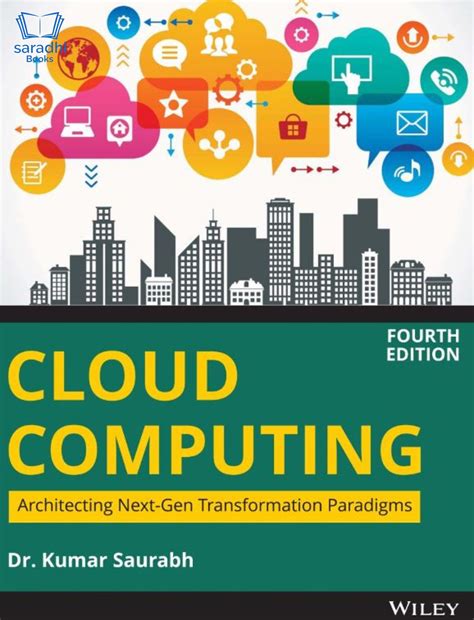 Cloud Computing 4th Edition Architecting Next Gen Transformation