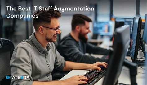 7 Best It Staff Augmentation Companies In 2024 Tateeda Global