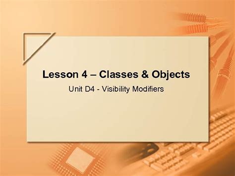 Lesson 4 Classes Objects Unit D