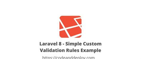 Laravel 8 Simple Custom Validation Rules Example Dev Community