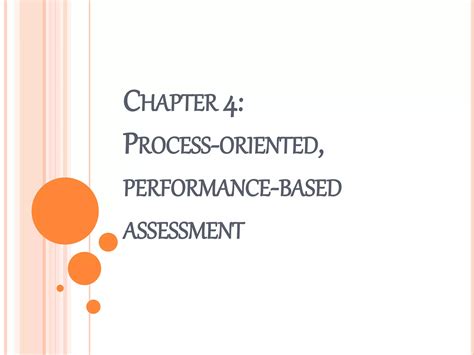 Chap4 Process Oriented Performance Based Assessment Pptx