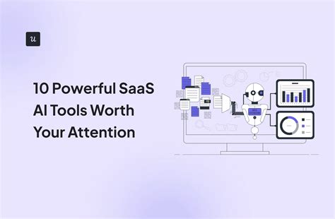 10 Powerful Saas Ai Tools Worth Your Attention