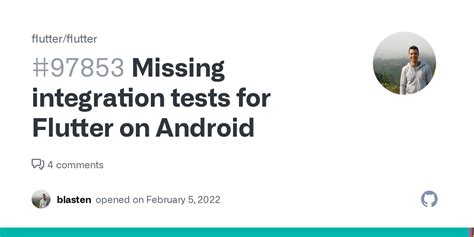 Missing Integration Tests For Flutter On Android · Issue 97853