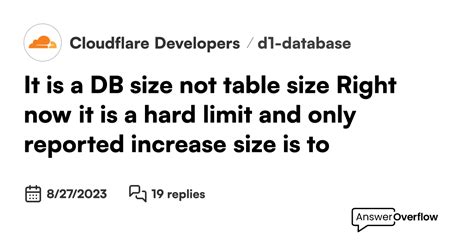 It Is A Db Size Not Table Size Right Now It Is A Hard Limit And Only Reported Increase Size Is