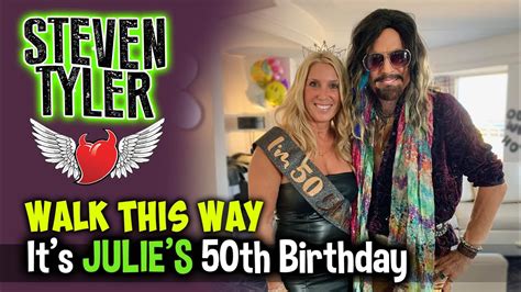 Steven Tyler Celebrates Julies 50th Birthday Partyzams Singing