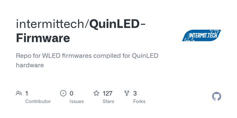 GitHub Intermittech QuinLED Firmware Repo For WLED Firmwares Compiled For QuinLED Hardware