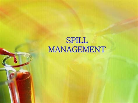Spill Management Pptx