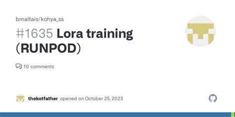 Lora Training Runpod · Issue 1635 · Bmaltaiskohyass · Github