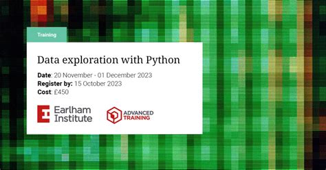 Earlham Institute On Linkedin Data Exploration With Python 2023