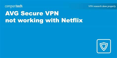 AVG Secure VPN Not Working With Netflix