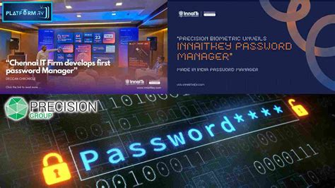 Chennai Based Precision Group ஆனது “password Manager” அறிமுகப்படுத்தி உள்ளது Platform Tamil