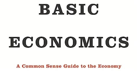 Basic Economics Hoover Institution Basic Economics