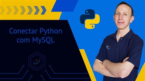 16 Como Conectar Python Com Mysql Youtube