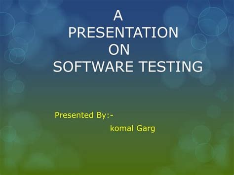 software testing in software engineering ppt types of software testing powerpoint presentation sli