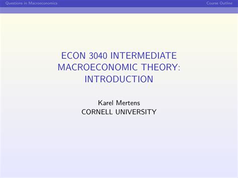ECON INTERMEDIATE MACROECONOMIC THEORY
