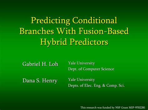 Ppt Predicting Conditional Branches With Fusion Based Hybrid