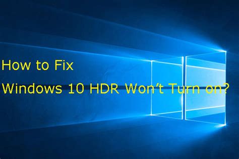 Turning On Hdr Windows 10 Rainbowfer