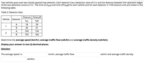 Solved Two Vehicles Pass Over Two Closely Spaced Loop