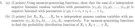 Using Moment Generating Functions Show That The Sum