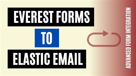 How To Integrate Everest Forms To Elastic Email Youtube