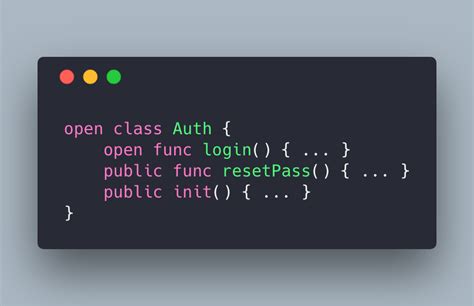 What Is The ‘open Keyword For In Swift By Gordon Smith Onehub Product Engineering Medium