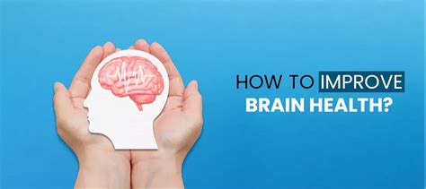 How To Improve Brain Health
