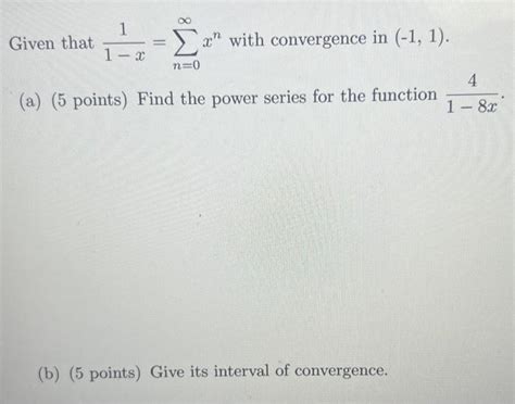 Solved Given That Frac X Sum N Infty Chegg Com