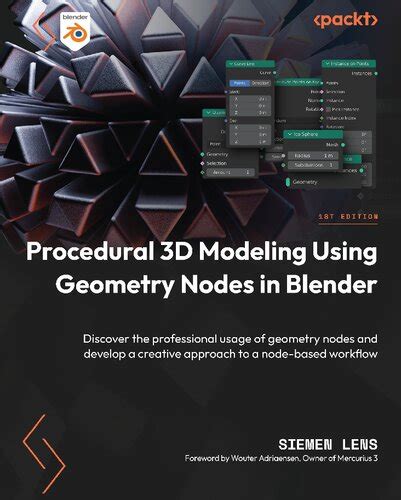 procedural 3d modeling using geometry nodes in blender discover the