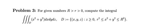 Solved Problem 3 For Given Numbers R R 0 Compute The Chegg