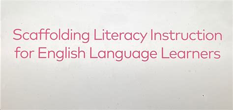 Solved Scaffolding Literacy Instruction For English Language