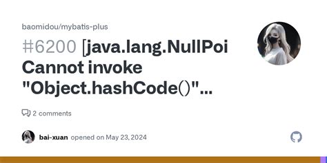 Javalangnullpointerexception Cannot Invoke Objecthashcode Because Key Is Null