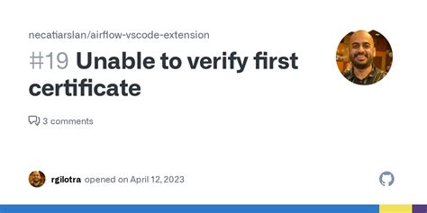 Unable To Verify First Certificate Issue Necatiarslan Airflow Vscode Extension Github