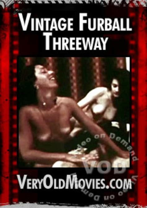 Vintage Furball Threeway By Veryoldmovies Hotmovies