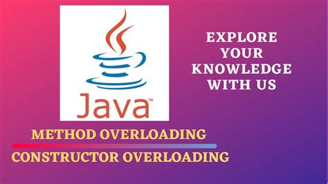 Method Overloading In Java Constructor Overloading In Java Youtube