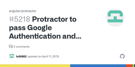 Protractor To Pass Google Authentication And Redirect To App Issue Angular Protractor
