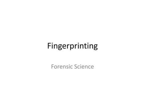 Ppt Fingerprinting Powerpoint Presentation Free Download Id