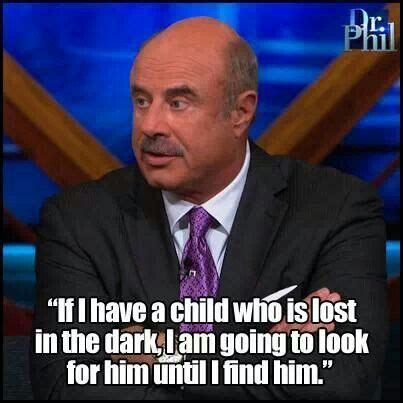 Dr Phil Quotes On Life Quotesgram