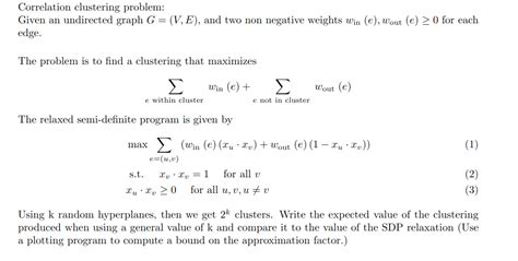 Solved Correlation Clustering Problem Given An Undirected Chegg