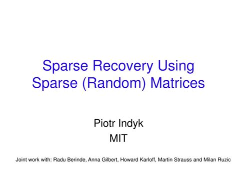Ppt Sparse Recovery Using Sparse Random Matrices Powerpoint