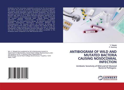 Antibiogram Of Wild And Mutated Bacteria Causing Nosocomial Infection Books