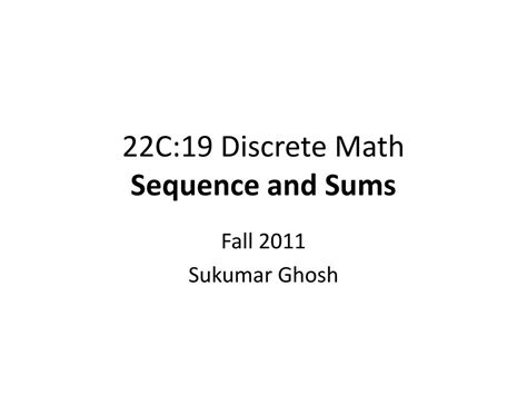 Ppt 22c19 Discrete Math Sequence And Sums Powerpoint Presentation