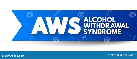 Alcohol Withdrawal Syndrome Is A Set Of Symptoms That Can Occur
