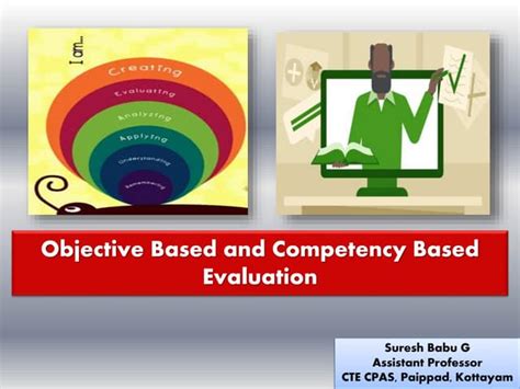 Objective Based And Competency Based Evaluation Pptx Objective Based And Competency Based Evaluation Pptx