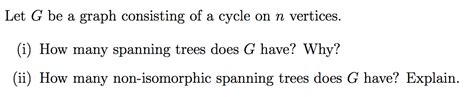 Solved Let G Be A Graph Consisting Of A Cycle On N Vertices Chegg