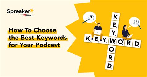 How To Choose The Best Podcast Keywords Spreaker Blog