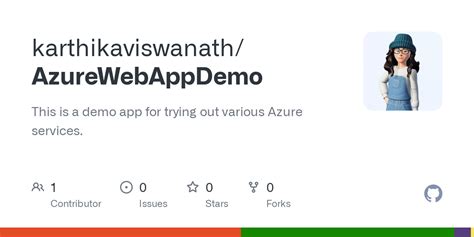 Github Karthikaviswanath Azurewebappdemo This Is A Demo App For Trying Out Various Azure