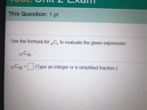 Solved This Question 1 Pt Use The Formula For Ncr To